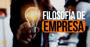 10 Pasos para crear una filosofía de empresa y 5 ejemplos